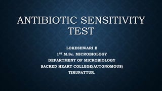 ANTIMICROBIAL SUSCEPIBILITY TEST (AST TEST) | PPTX