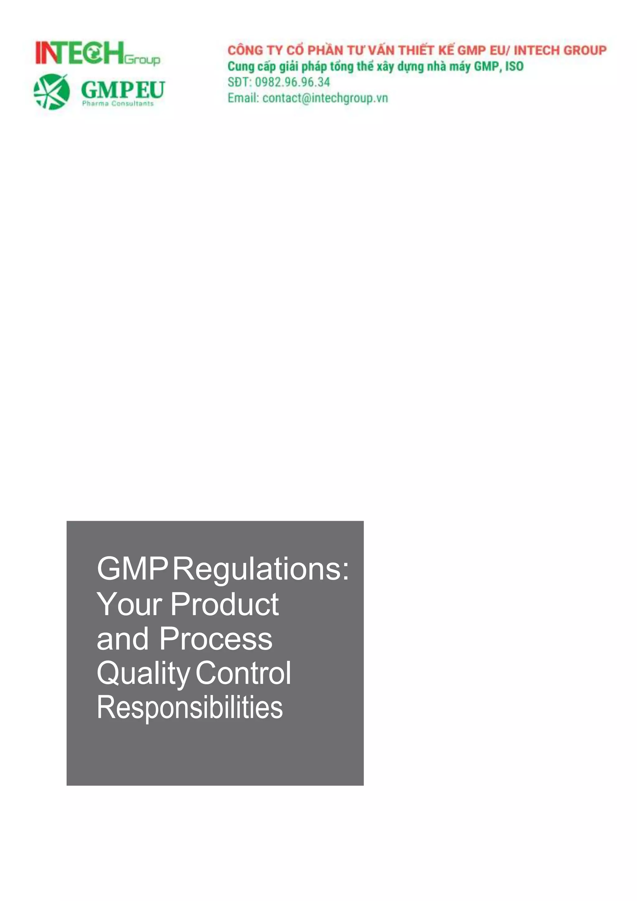GMP Regulations Your product and process Quality control ...