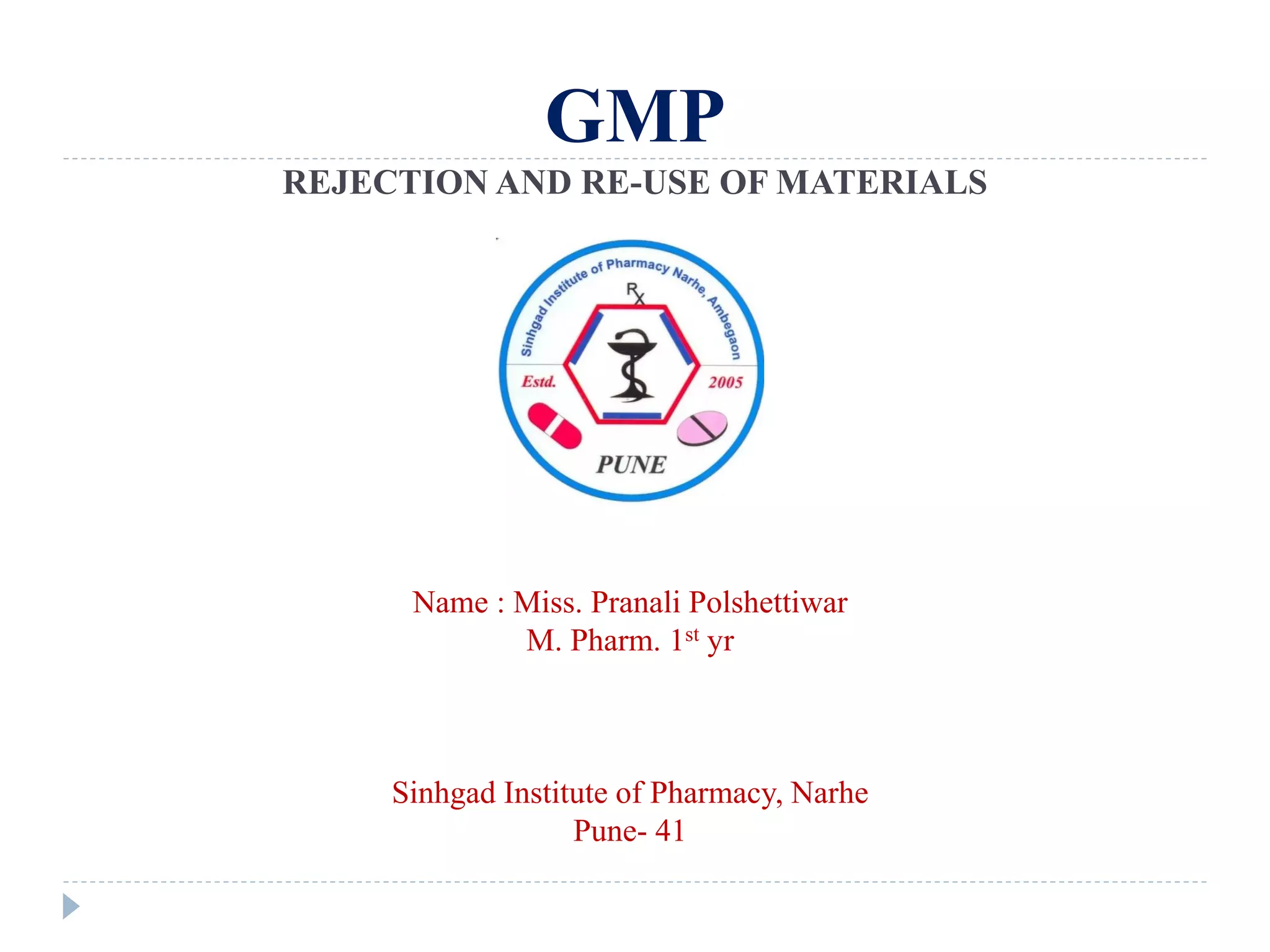 Gmp (rejection and reuse of materials) | PDF