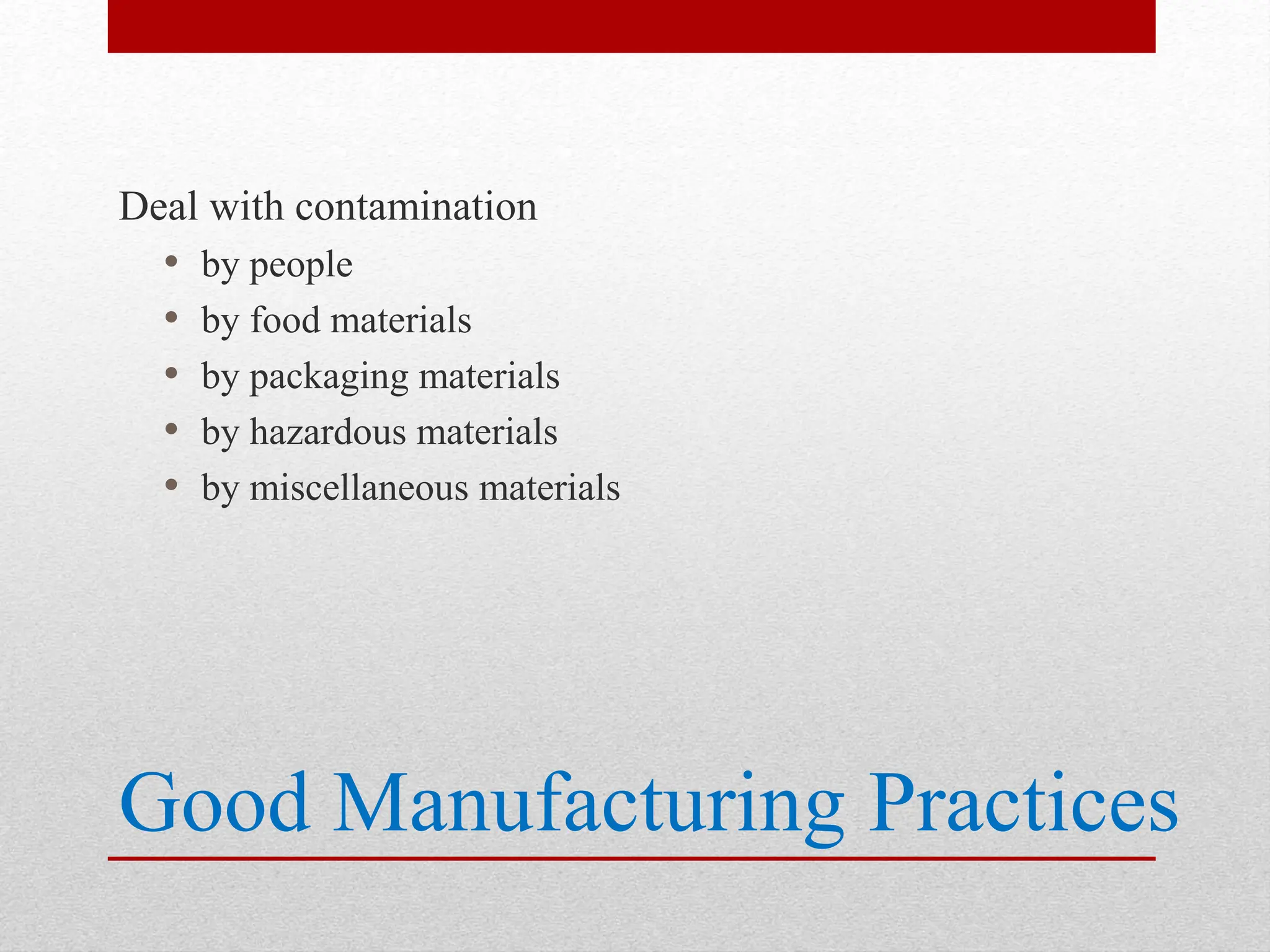 GMPs - Good Manufacturing Practices.pptx