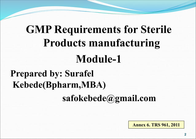 GMP Requirements for Sterile Products manufacturing | PPT | Indoor ...
