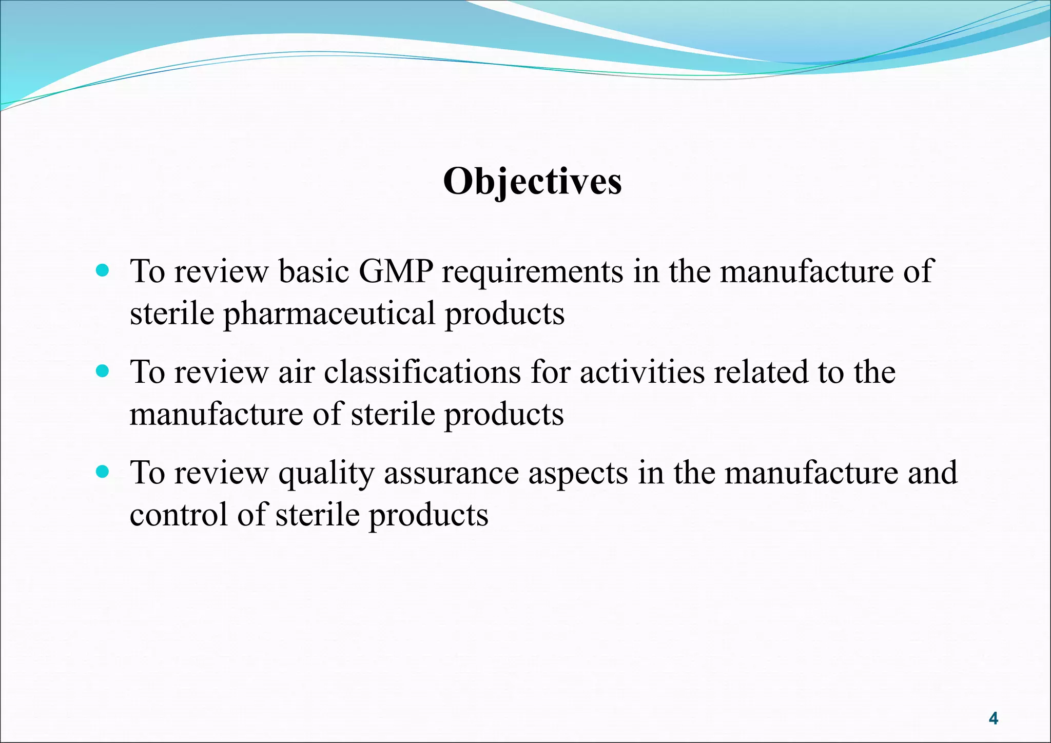 GMP Requirements for Sterile Products manufacturing | PPT