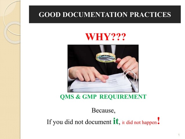 GMP - GOOD DOCUMENTATION PRACTICES | PPTX | Manufacturing Industry ...