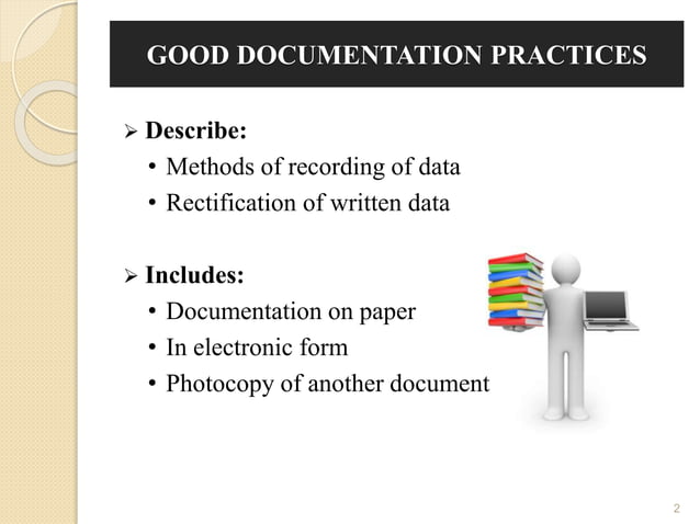 GMP - GOOD DOCUMENTATION PRACTICES | PPTX | Manufacturing Industry ...