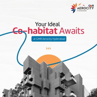 GMR Aerocity Hyderabad: The Ultimante Co-Habitat.pdf