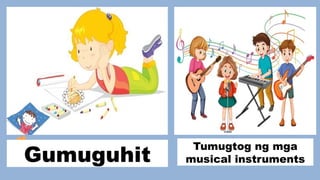 MGA KAKAYAHAN AT TALENTO NG ISANGA BATA- PPT.pptx | Daycare and Pre ...