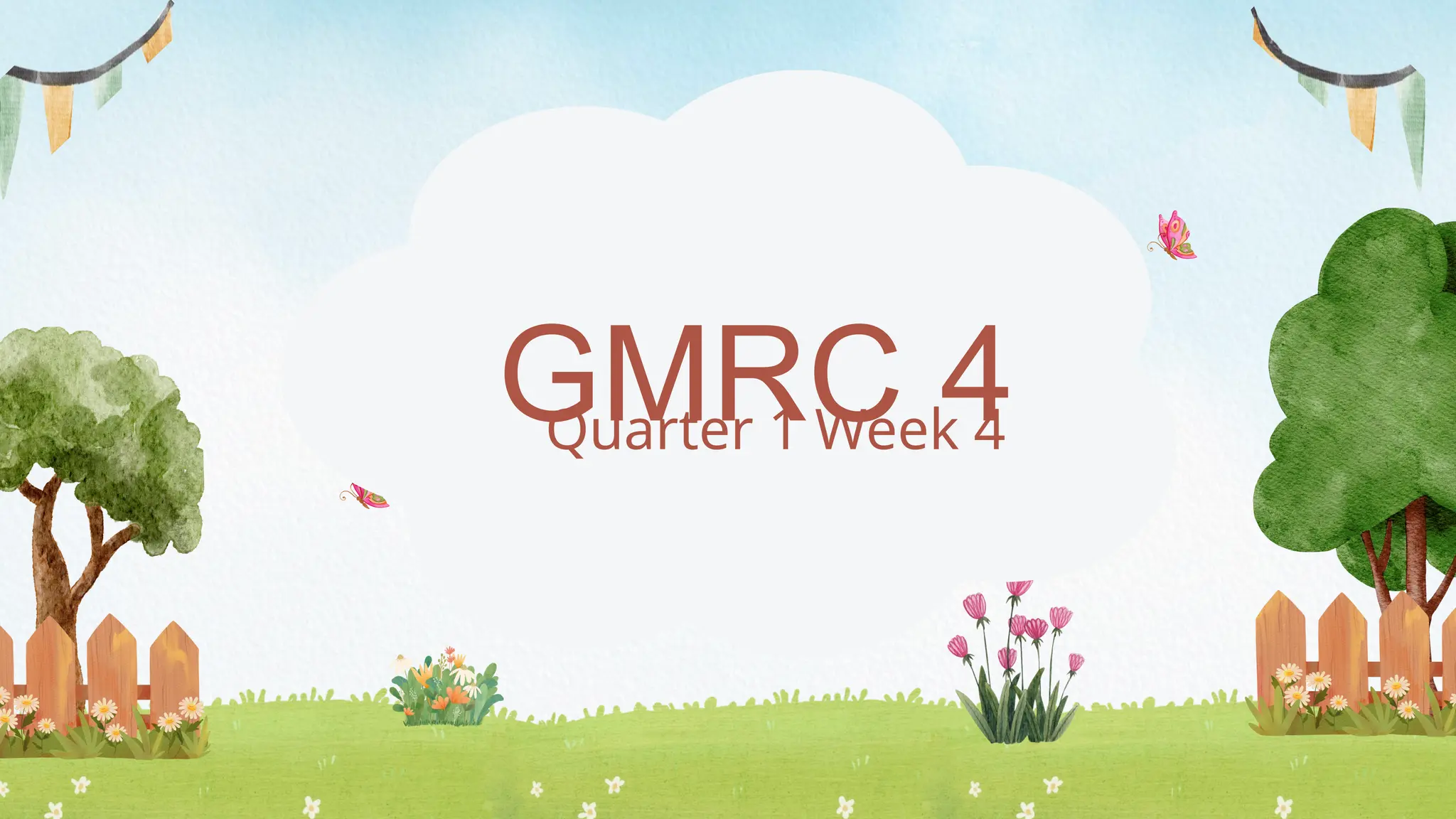 GMRC 4_Q1_WK4.pptxhaywisndinnuksnsjnzisn | PPTX