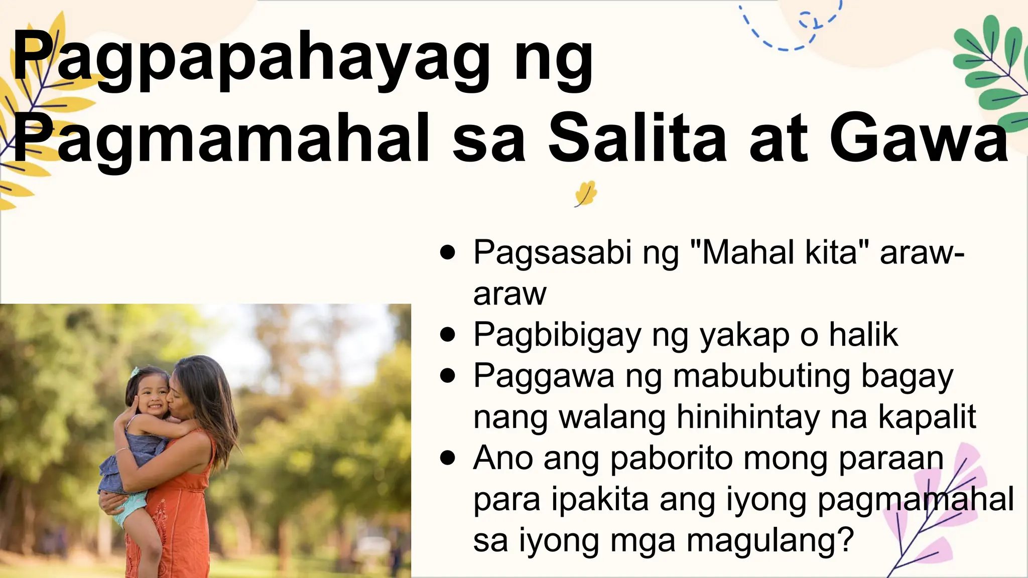 GMRC5 Q2 1A Nakapagpapahayag ng mga sariling paraan ng pagmamahal sa mga magulang .pptx