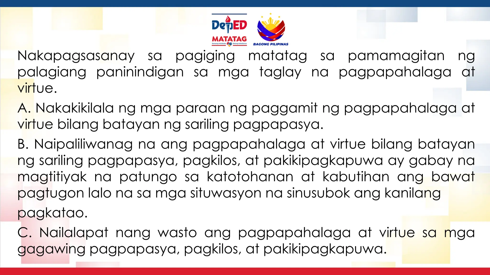 GMRC 7 PPT WEEK 4 DAY 1.PAGPAPAHALAGA AT VIRTUE | PPTX