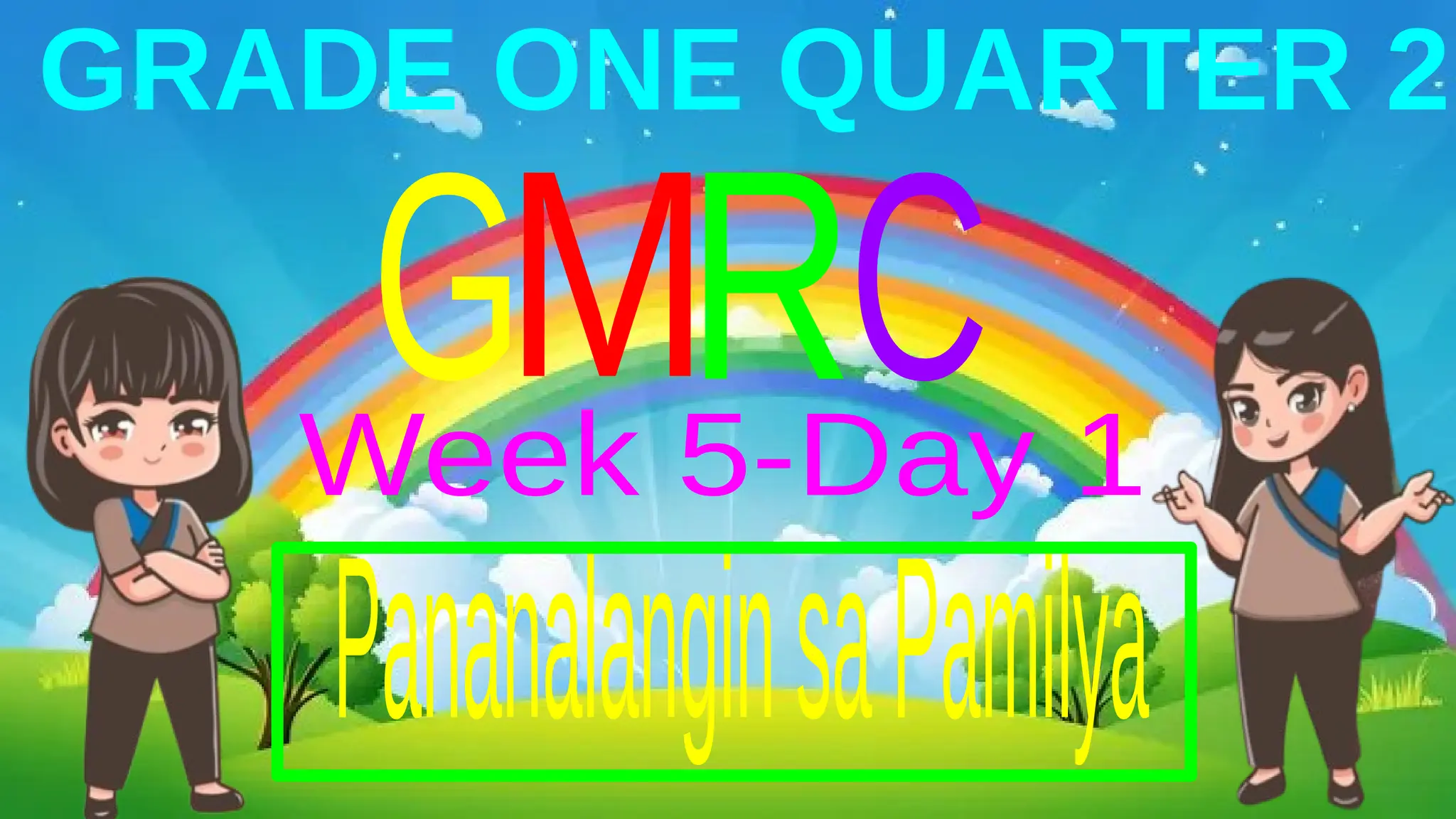 GMRC GRADE 1 QUARTER 2 WEEK 5 (1).pptx