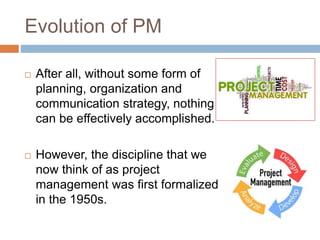 Evolution of project management | PPTX