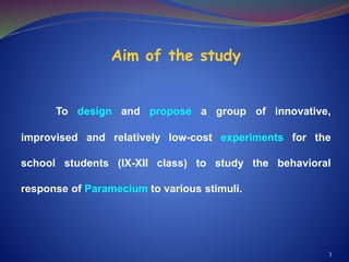Simple and innovative experiments on Paramecium | PPTX