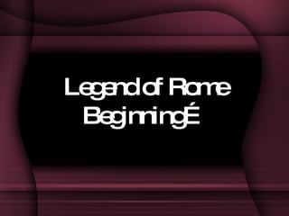 Rome Begins Guided Notes | PPT