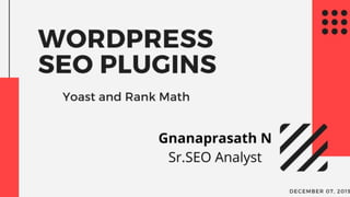 Rankmath vs Yoast - Gnana prasath | PPT