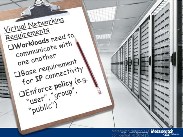 Intro to Project Calico: a pure layer 3 approach to scale-out networking | PPT