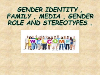 Gender identity & Roles | PPTX