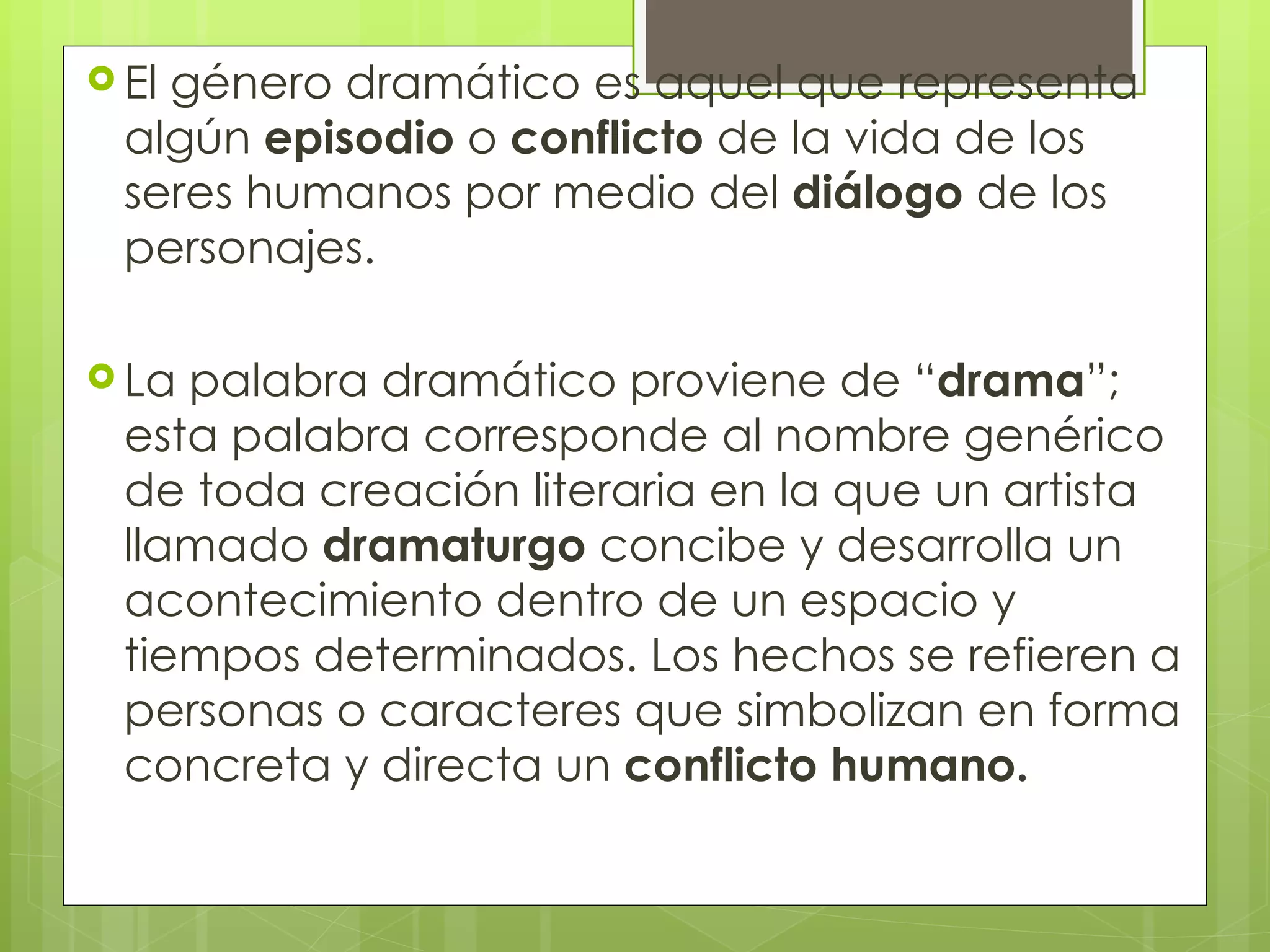 Género dramático 6º basico | PPT | Drama | Genres