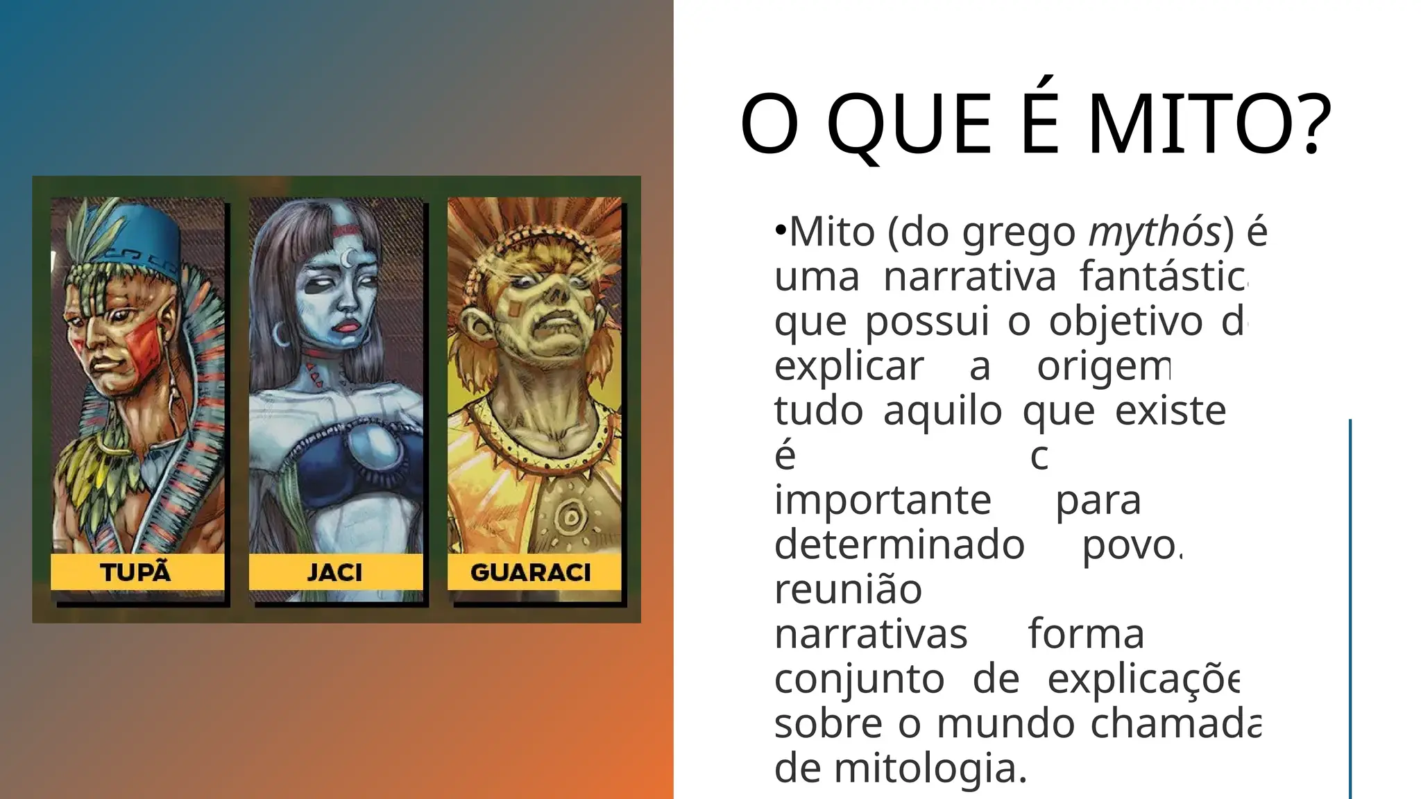 Gênero Mito.:O que é mito? mitos indigenas. | PPT
