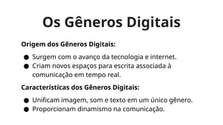 Gêneros Digitais na Era da Tecnologia.pptx