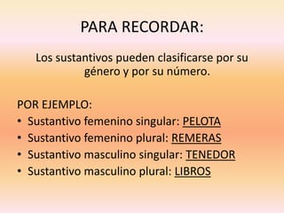 Género y número del sustantivo | PPTX