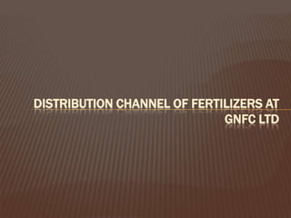 Gnfc presentation | PPTX