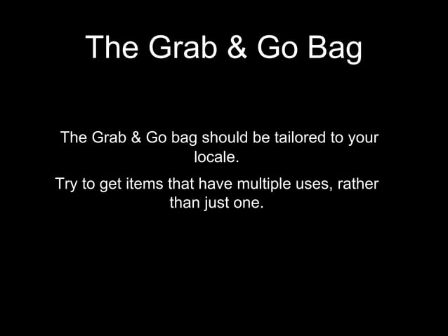 Grab-N-Go Bag Essentials You Must Have | PPTX