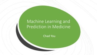 Machine Learning and Prediction in Medicine | PPT