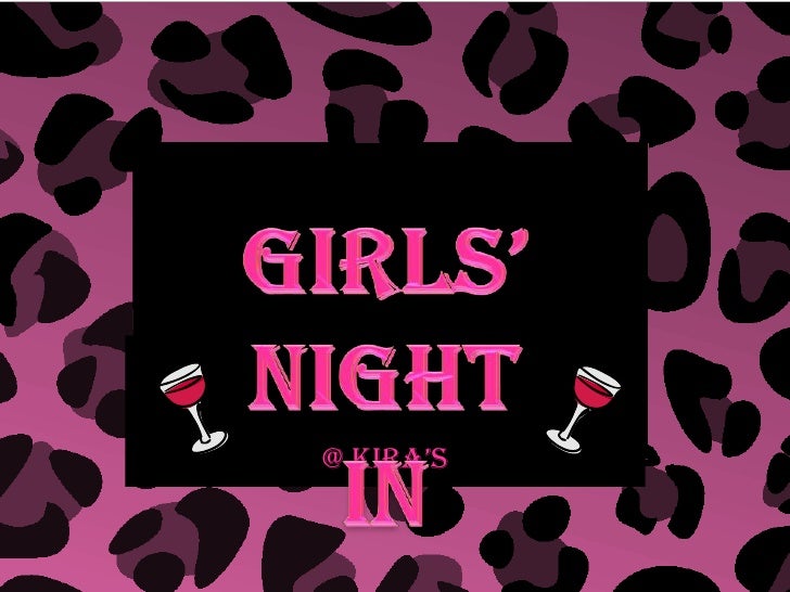 Girls' Night In
