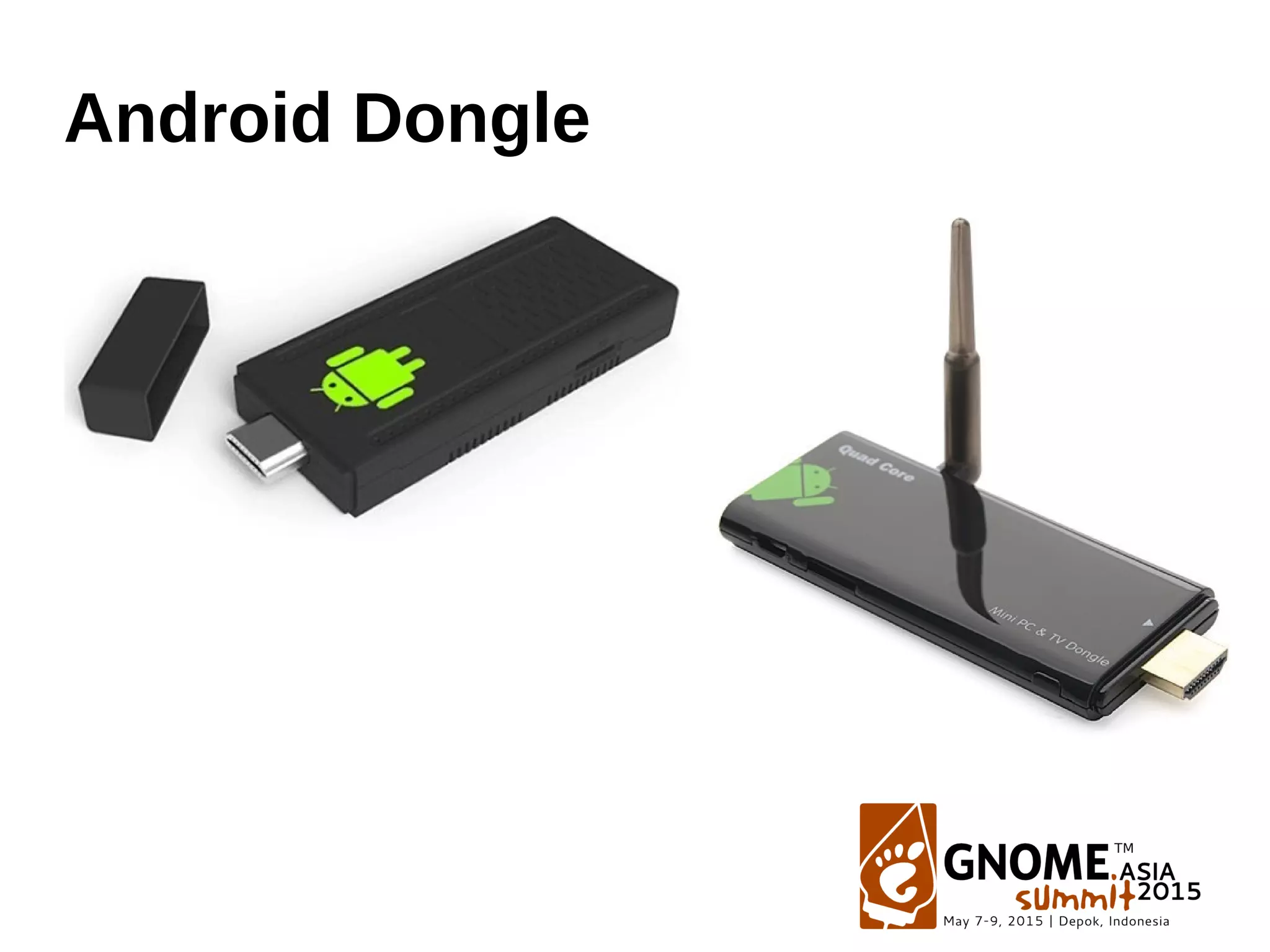 GNOME on Android Dongle | ODP