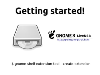 step by step to write a gnome-shell extension | PPT | Free Download