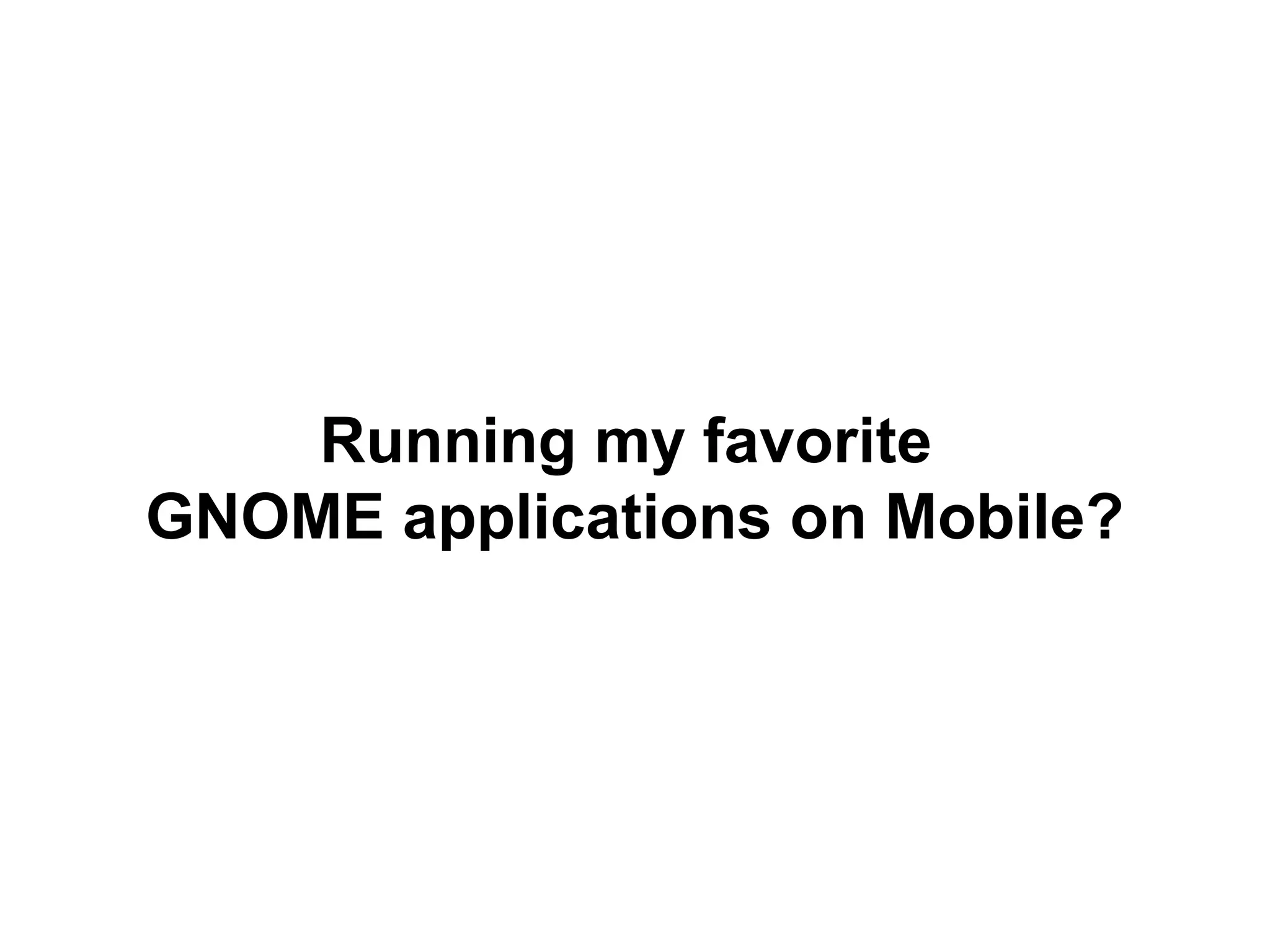 GNOME development on Tizen Mobile | PPT