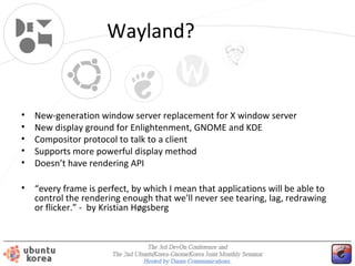 Gnome on wayland at a glance | PPT