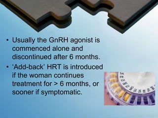 GnRH Analogues in Heavy Menstrual Bleeding | PPTX