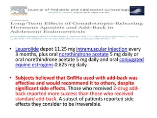 GnRH Agonist in Endometriosis- An Old Good Friend | PPTX
