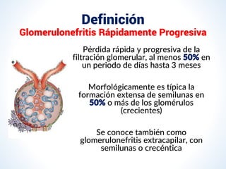 Glomerulonefritis Rápidamente Progresiva | PPT