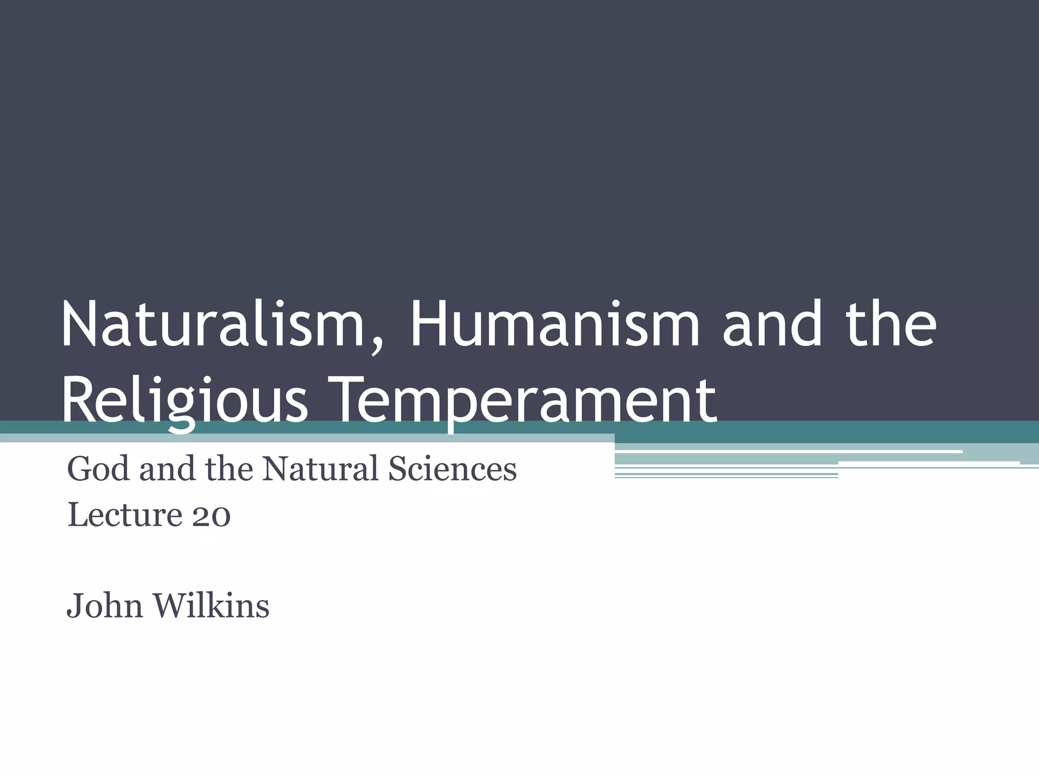 Science and Religion: Naturalism and humanism | PPTX