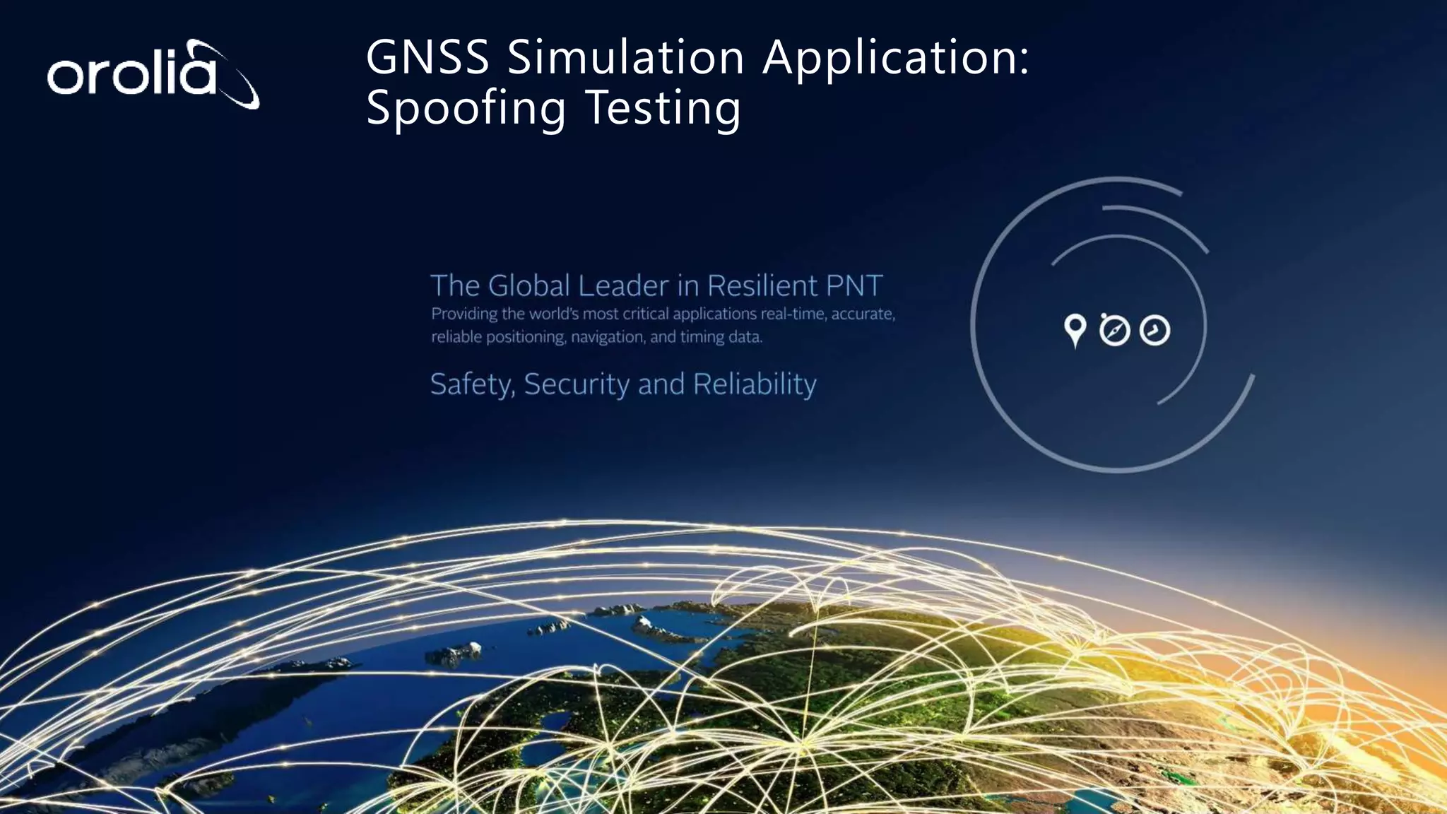 Gnss Simulation Application Spoofing Testing Ppt