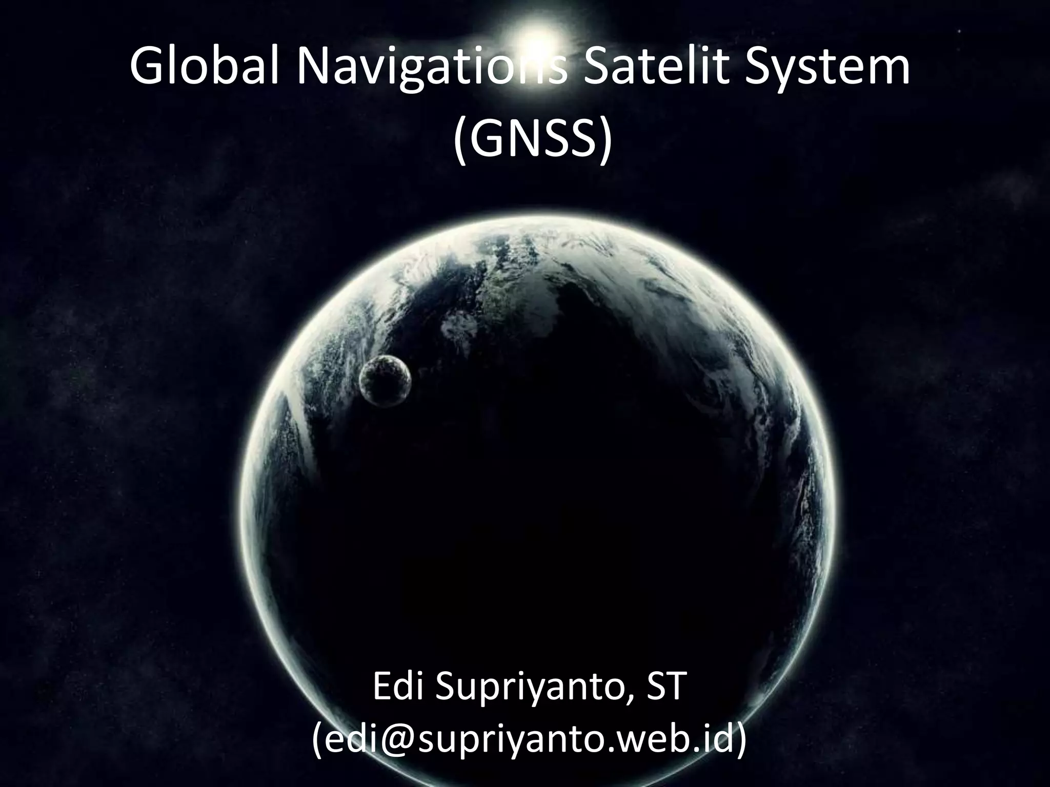 Global Navigations Satellite System (GNSS) Indonesia | PPT