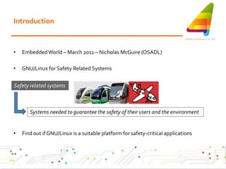Gnu linux for safety related systems | PPT