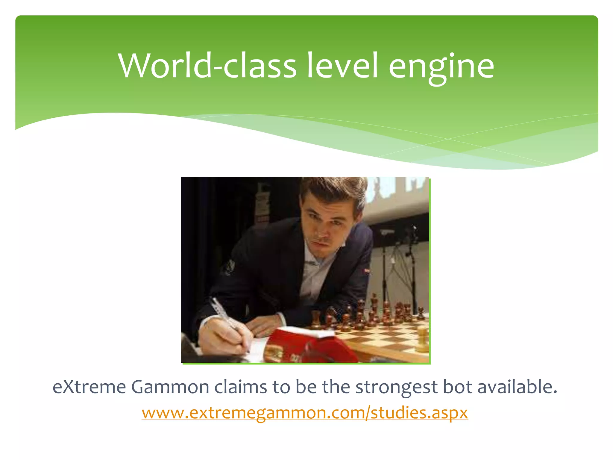 GNU Backgammon vs eXtremeGammon - my favourite features | PPTX