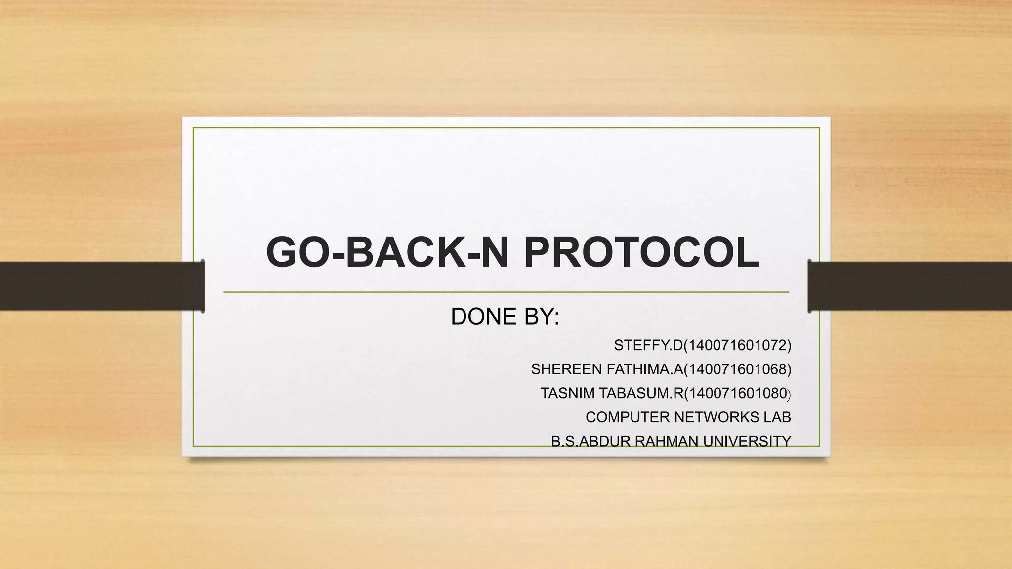 Go back-n protocol | PPTX | Computer Networking | Computing
