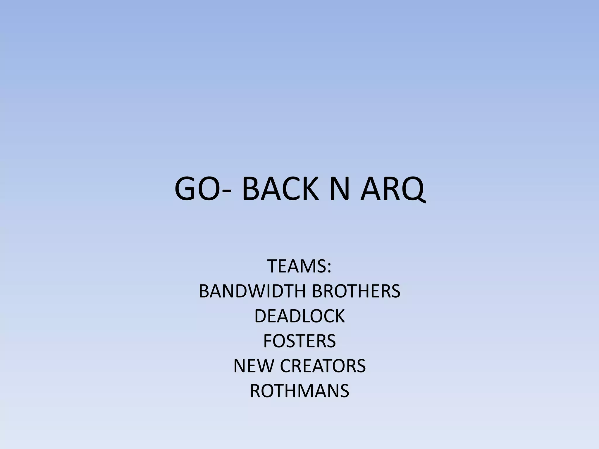 Go Back N ARQ | PPTX