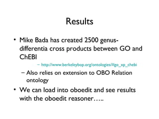 Gene Ontology & ChEBI -- cross products | PPT