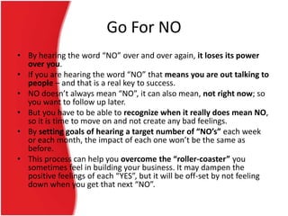 Go-For-NO... The Secret to Success . | PPT