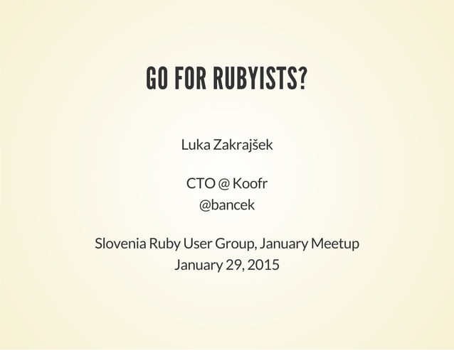 Go for Rubyists | PPT