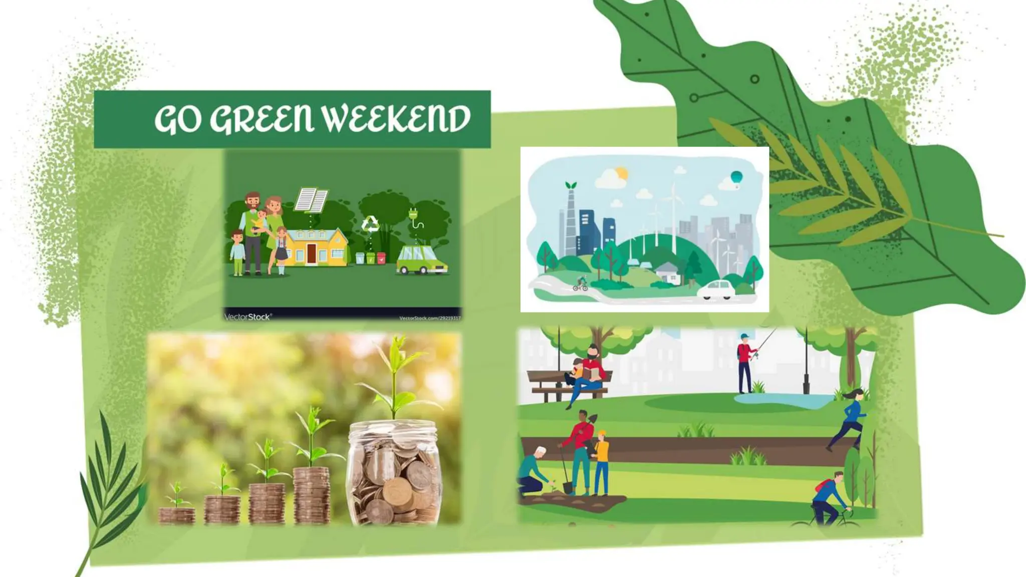 Go-Green-Weekend [Recovered].pptx