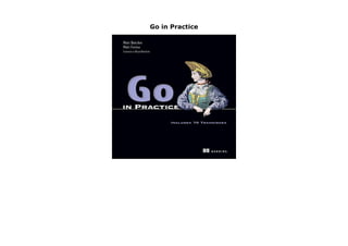 Go in Practice | PDF | Programming Languages | Computing