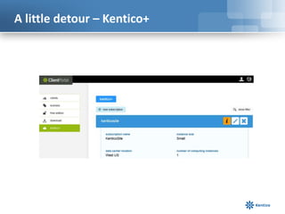 Go…Running Kentico CMS on Windows Azure | PPTX