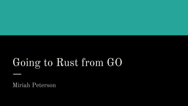Go -> rust | PPTX