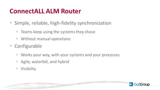 Using an ALM Router to Integrate Multiple Vendors’ ALM Systems | PPT